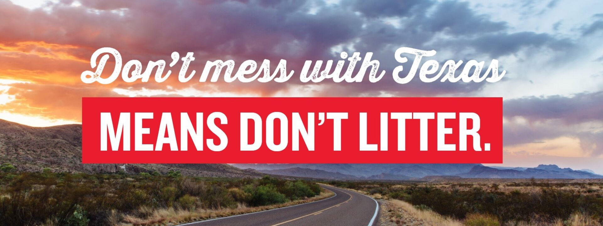 Home - Don't Mess With Texas